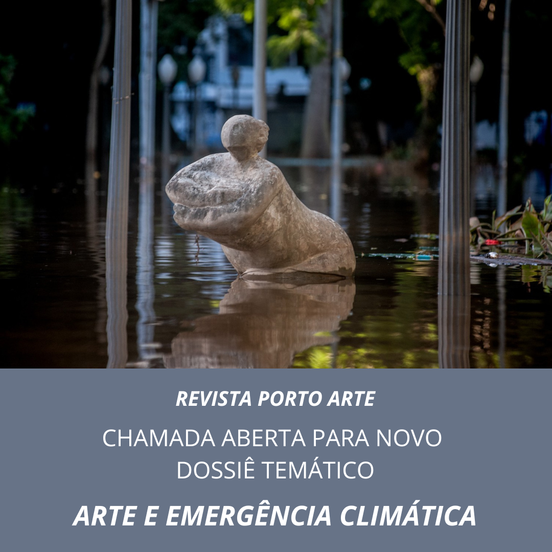 REVISTA PORTO ARTE (PPGAV / UFRGS) CHAMADA PARA NOVO DOSSIÊ TEMÁTICO ...